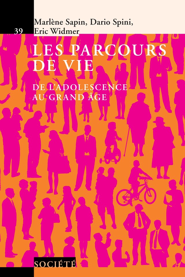 Les parcours de vie - De l'adolescence au grand âge - Marlène Sapin ...