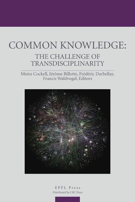 Common Knowledge - The Challenge of Transdisciplinarity - (EAN13 ...