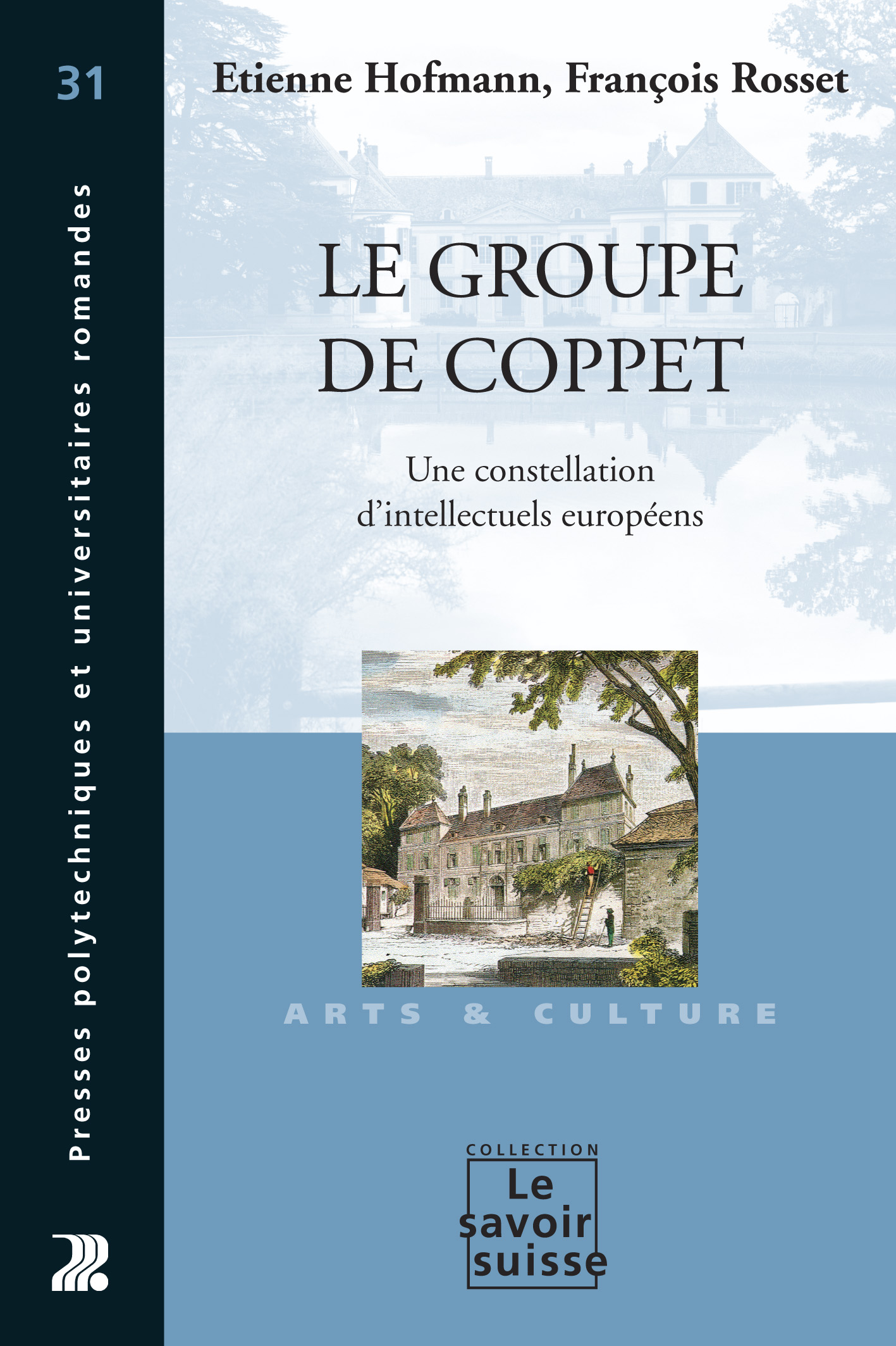 Le groupe de Coppet - - Etienne Hofmann, François Rosset (EAN13 ...