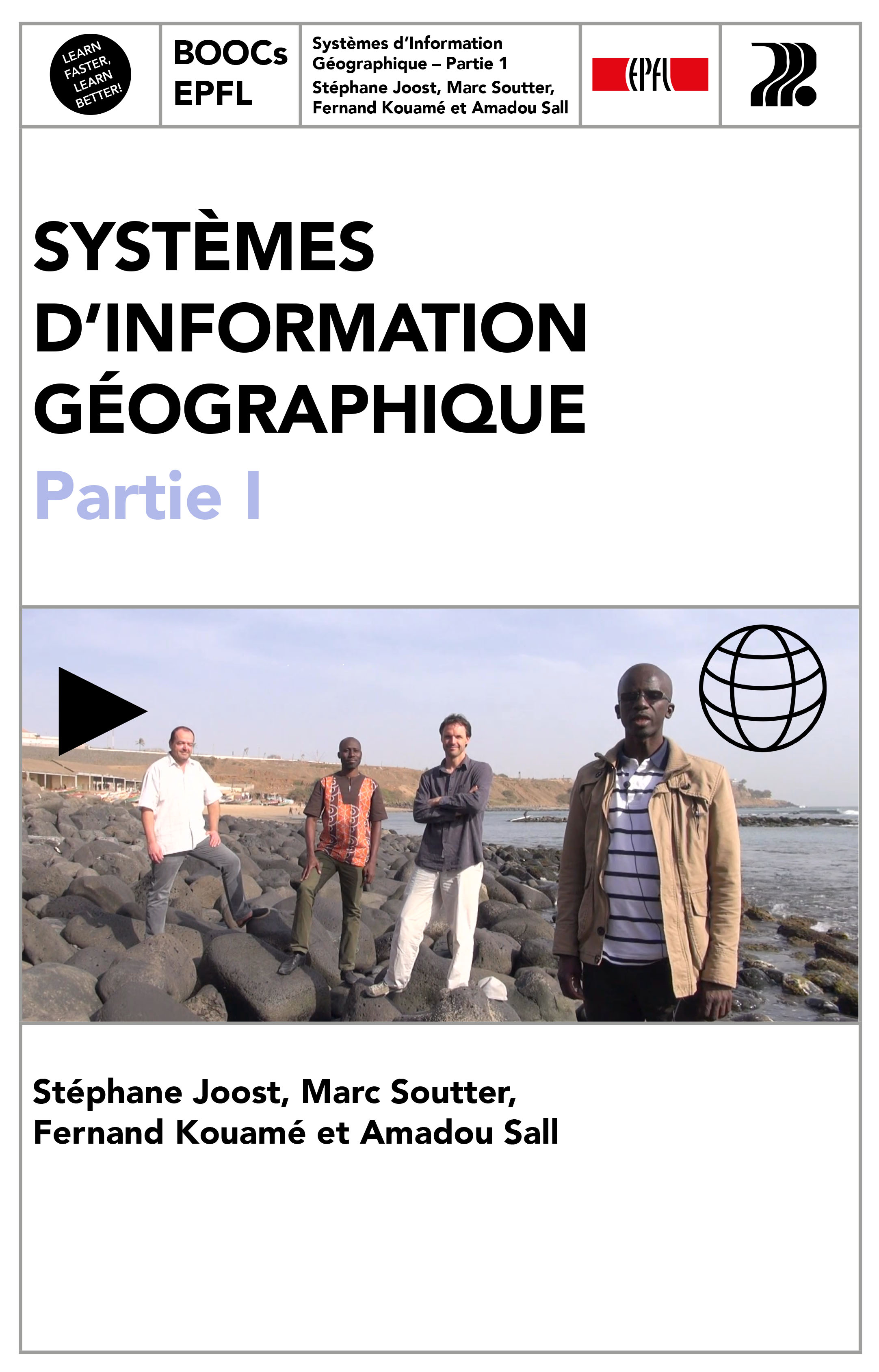 Systèmes d’Information Géographique 1 - BOOCs EPFL - Stéphane Joost ...